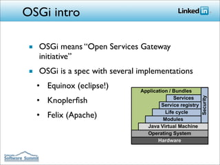 Building LinkedIn's Next Generation Architecture with OSGi | PDF | Computer Software and ...