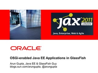 OSGi-enabled Java EE Applications using GlassFish | PPT