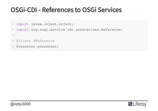 OSGi CDI Integration Specification -- Raymond Augé, Liferay | PDF