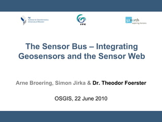 The Sensor Bus – Integrating Geosensors and the Sensor Web | PPT