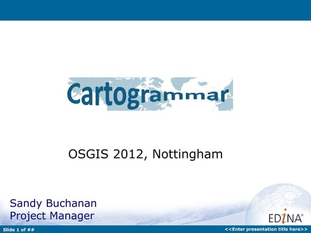 Osgis sept2012 cartogrammar | PPT