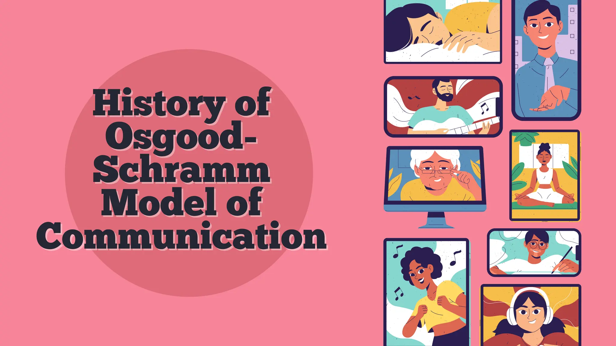 Osgood Schramm Communication Model - Oral Communication | PDF
