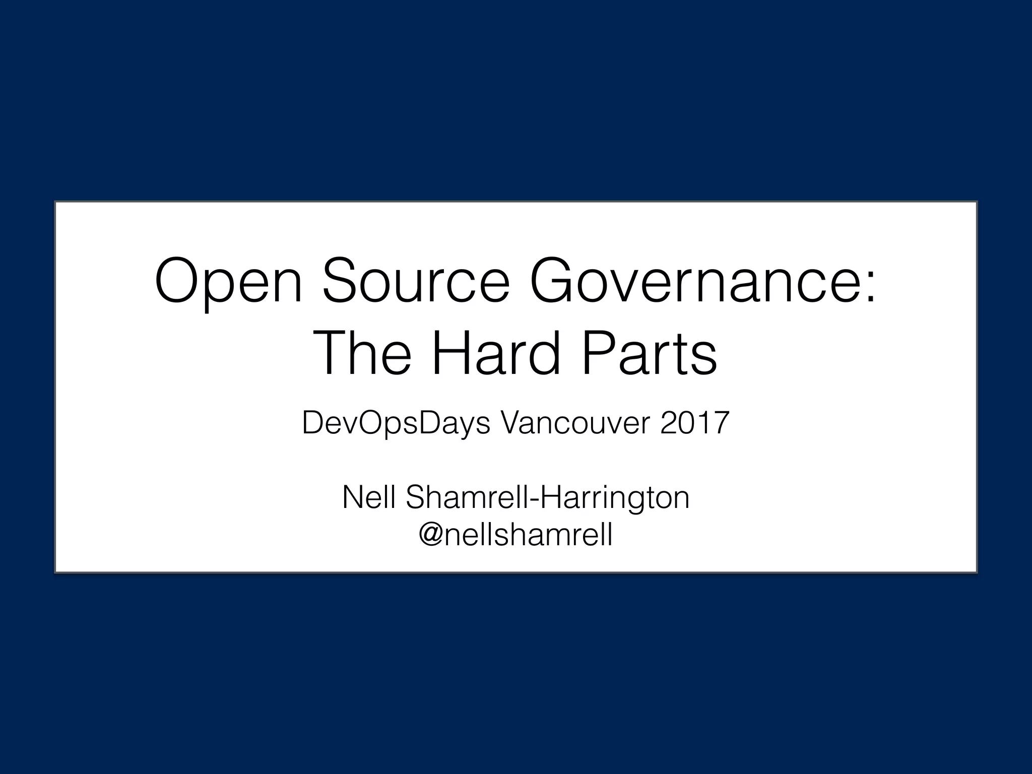 Open Source Governance - The Hard Parts | PDF