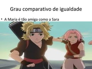 Os graus dos adjetivos 1 | PPT