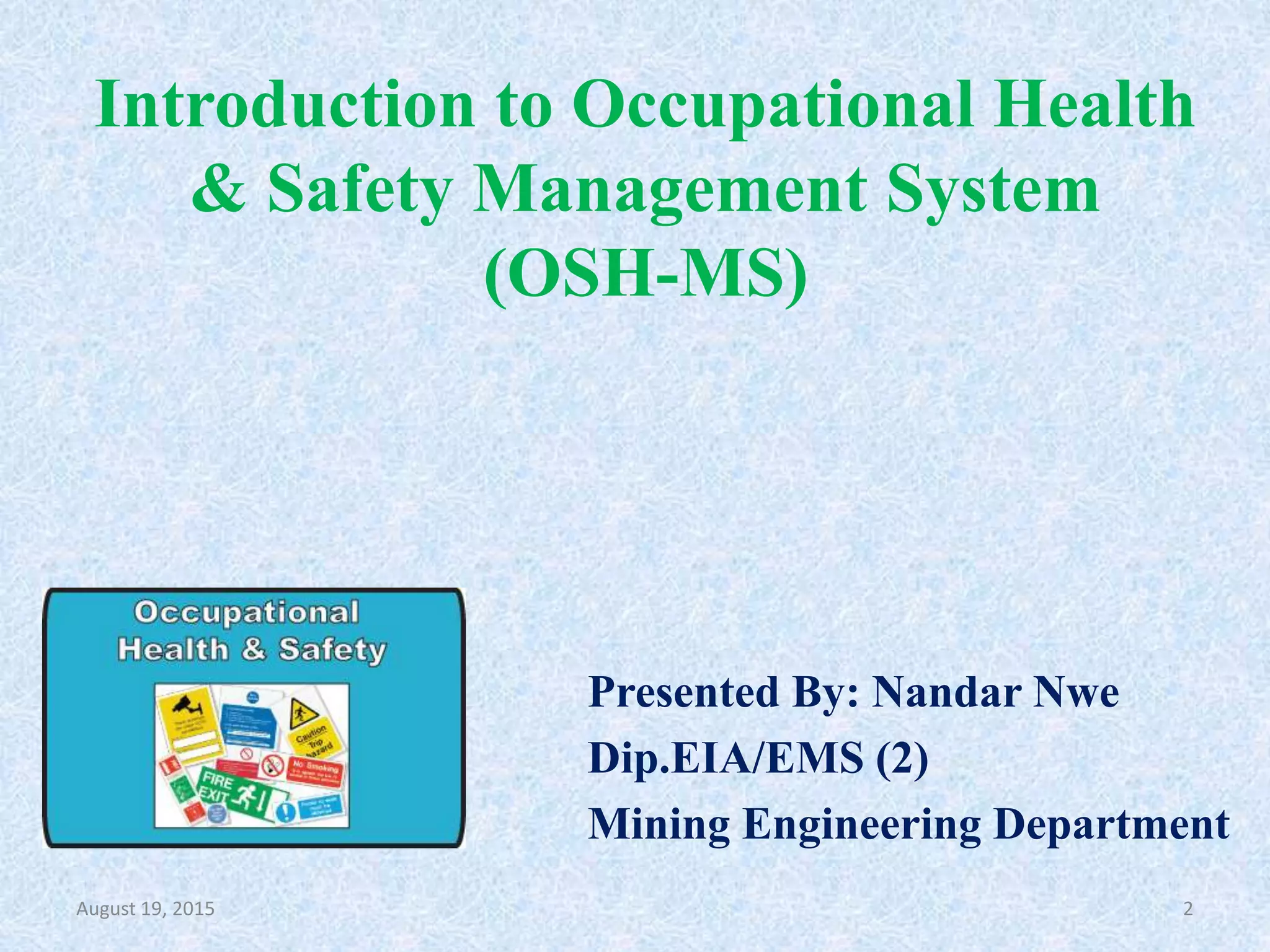 Intorduction to Occupational Safety & Health Management System(OSH-MS ...