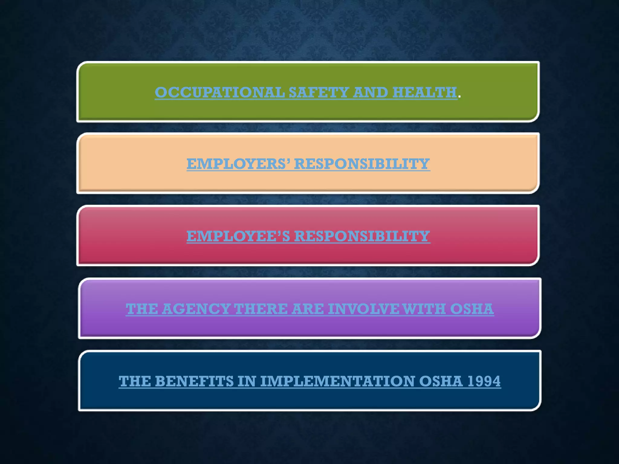 OSHA ACT 1994 | PPTX