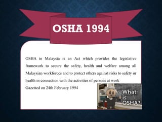 OSHA ACT 1994 | PPTX