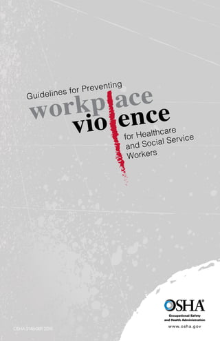 OSHA Guidelines to Preventing Workplace Violence | PDF