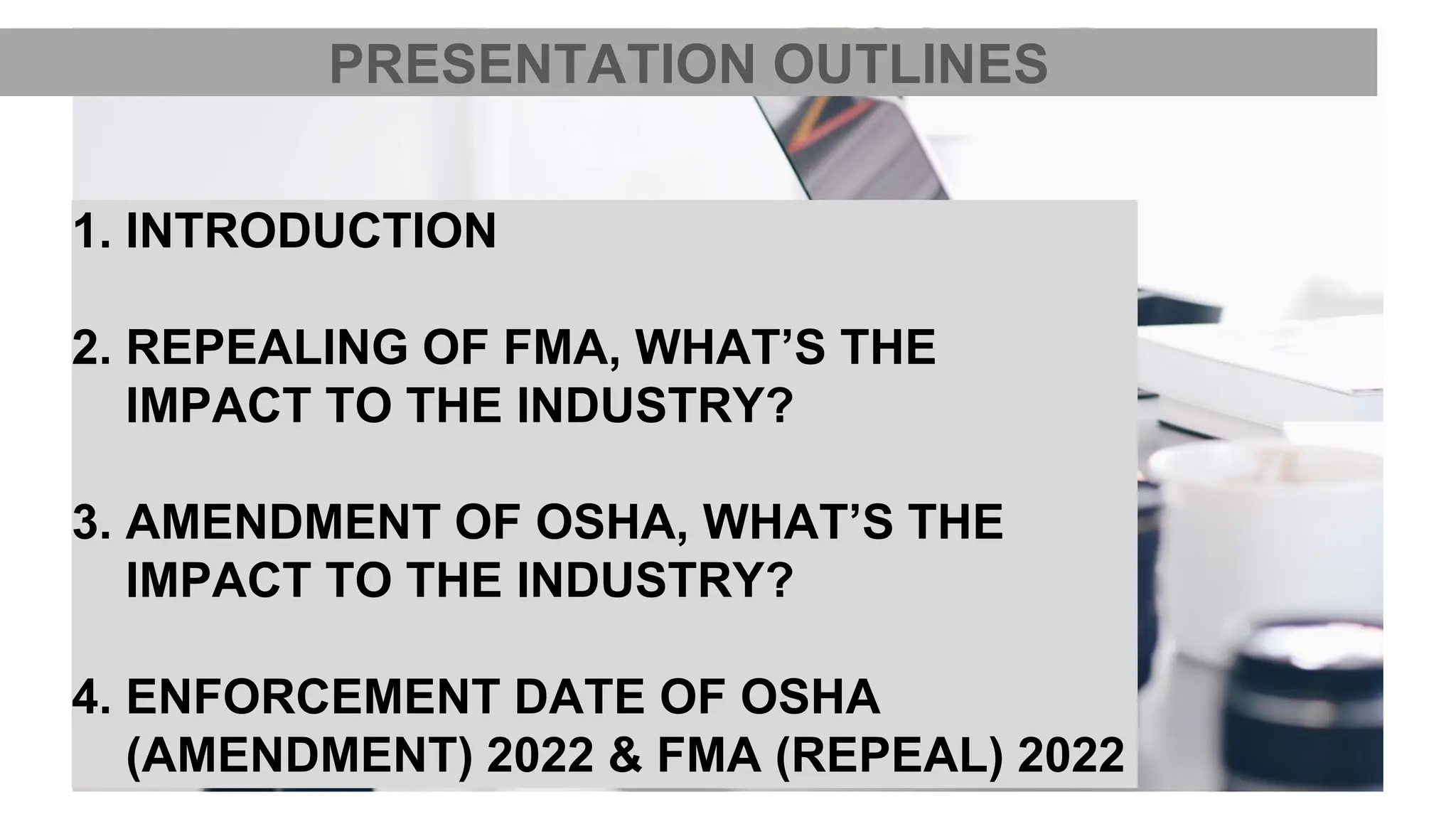 Occupational Safety and Health Act (Amendment) 2022 | PPTX
