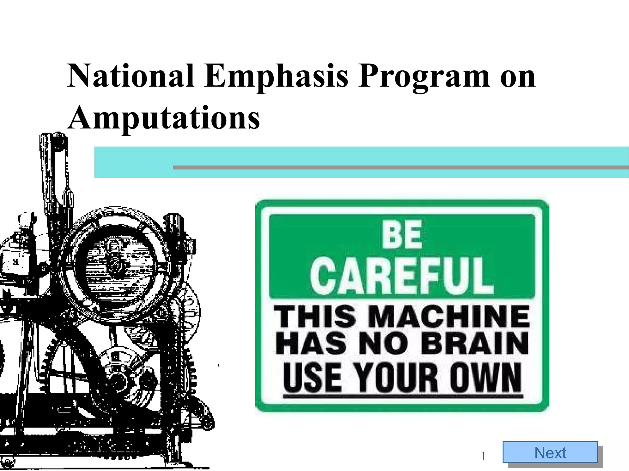 OSHA National Emphasis Program on Amputation Injuries | PPT