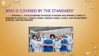 OSHA Bloodborne Pathogens Standard | PPTX