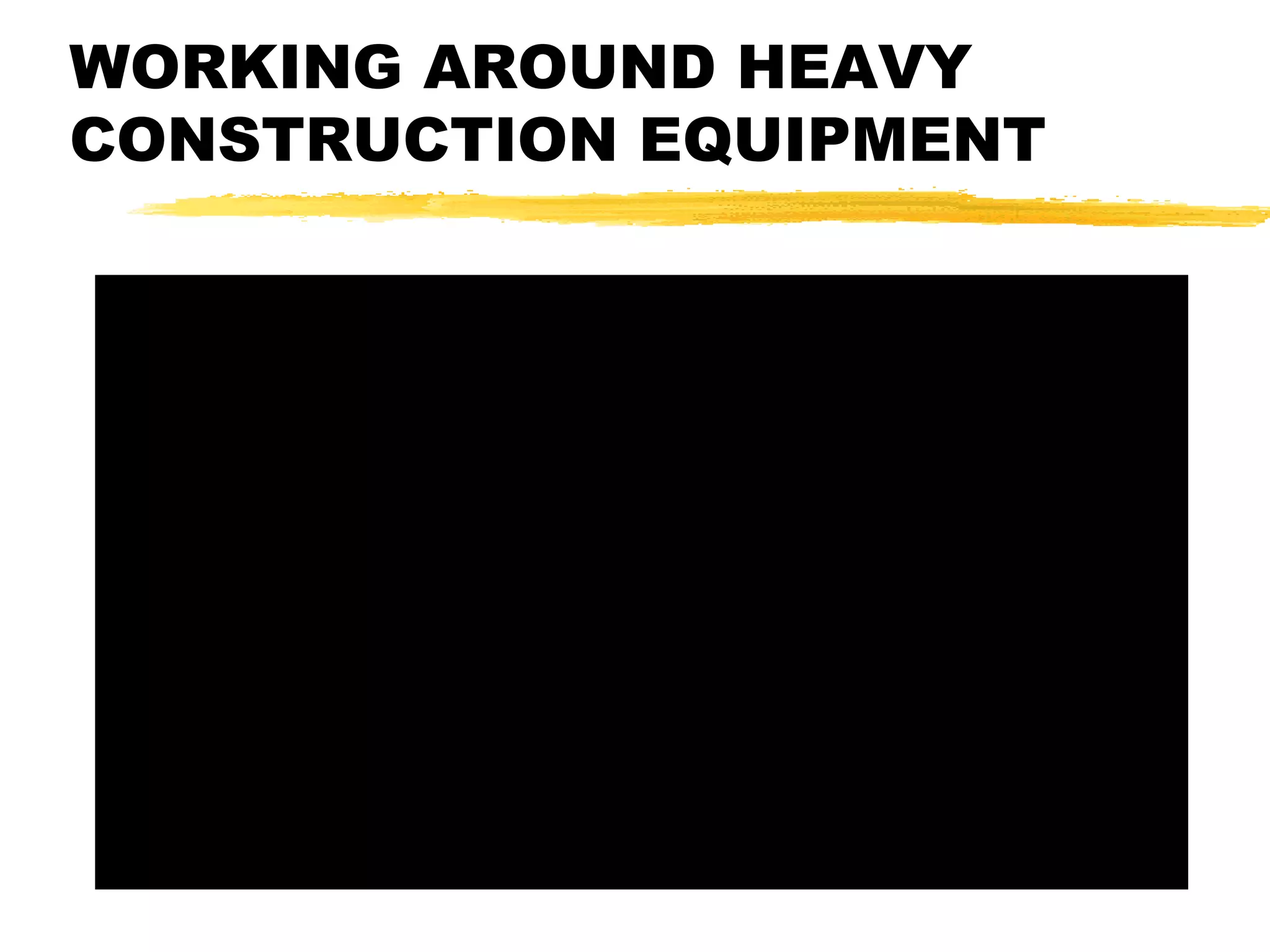 OSHA Construction Safety for Vehicles, Mobile Equipment, and Machinery ...