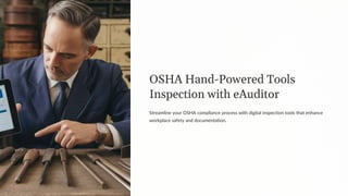 OSHA Hand Powered Tools Inspection with eAuditor Audits & Inspections | PDF