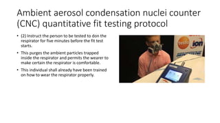 Osha respirator fit test protocol 2019 | PPTX