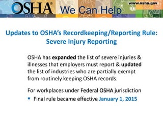 OSHA: We Can Help | PPT