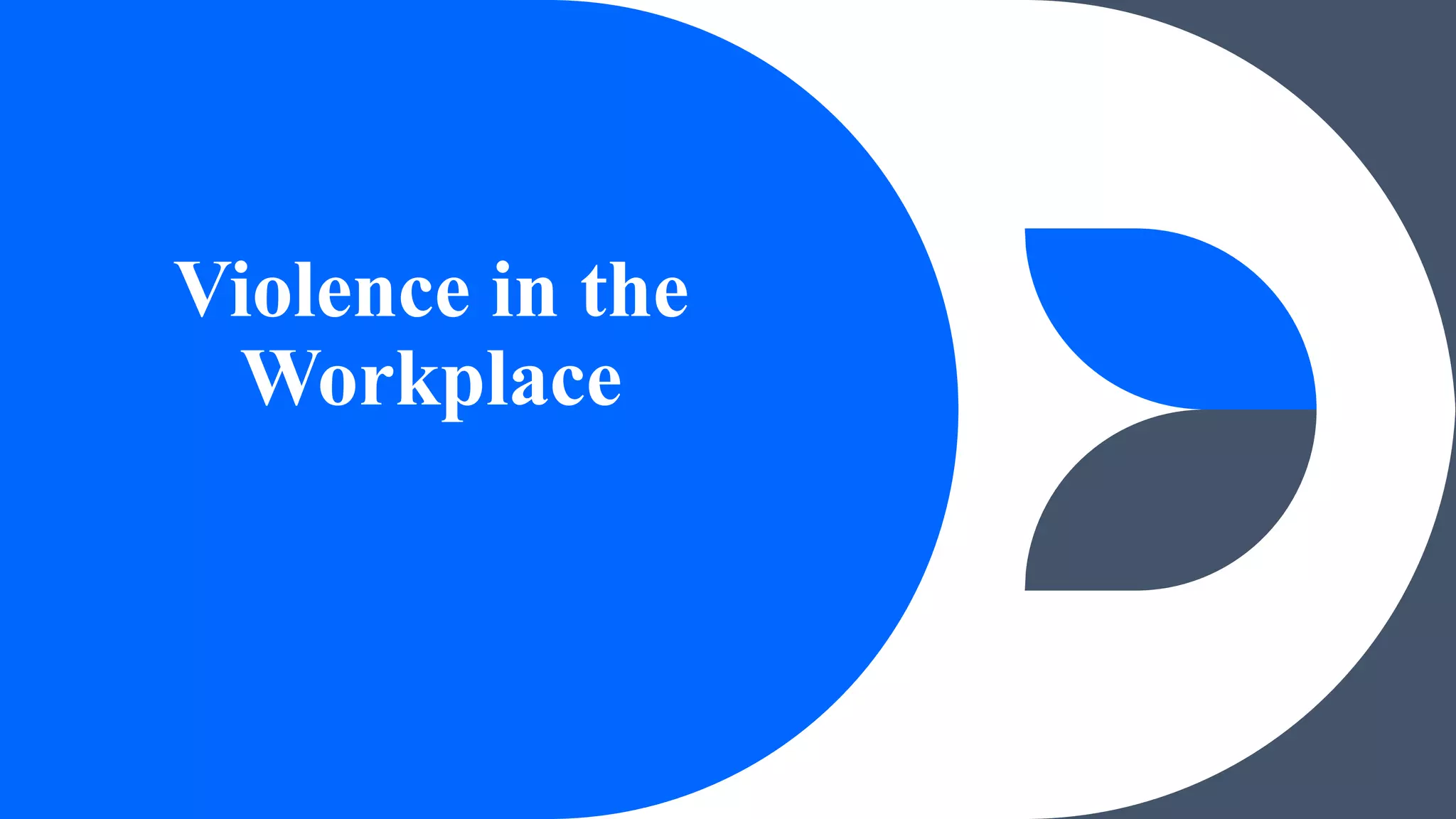 OSHA Violence in the Workplace Regulations.ppsx