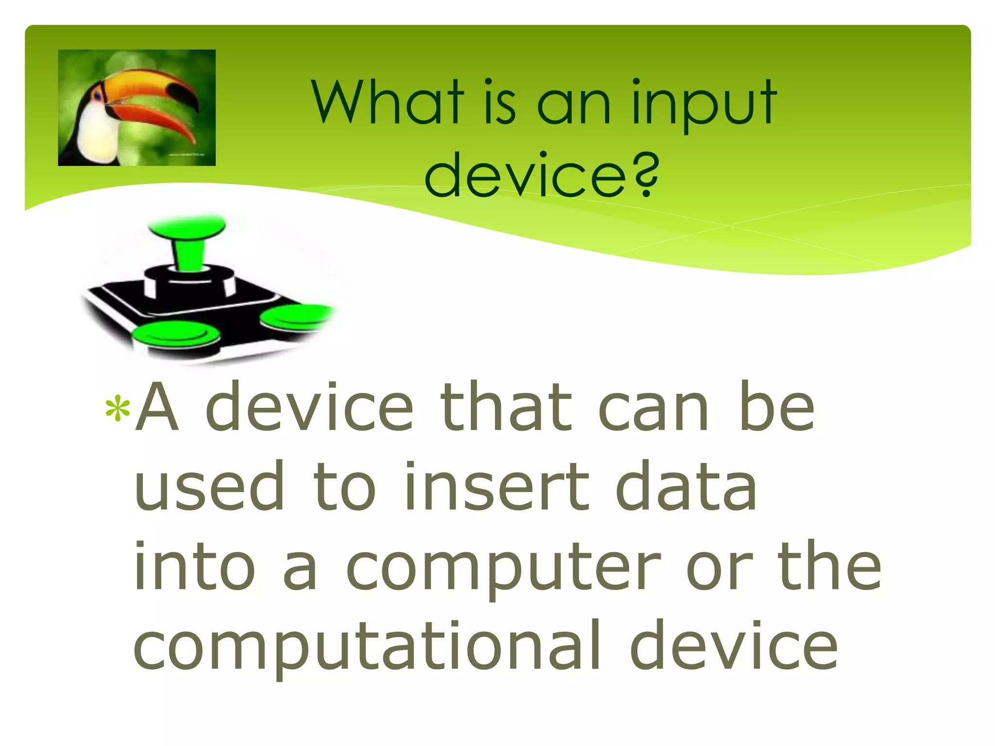 Input and output devices | PPTX