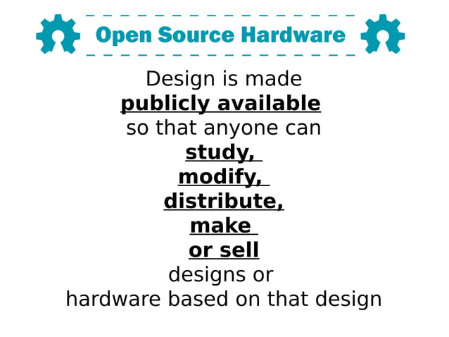 Intro to Open Source Hardware (OSHW) | PPT