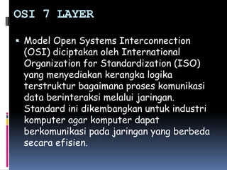 Osi 7 layer dan subnetting | PPTX