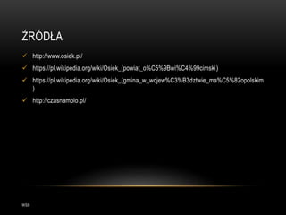 Osiek prezentacja | PPT