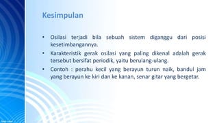 Osilasi | PPTX