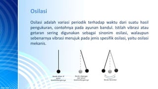 Osilasi | PPTX