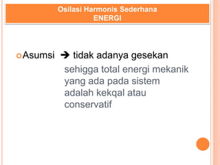 Osilasi fisika dasar 1 | PPTX