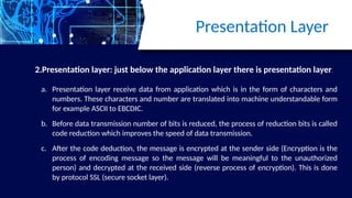 OSI layer which is discussed below in detail | PPTX