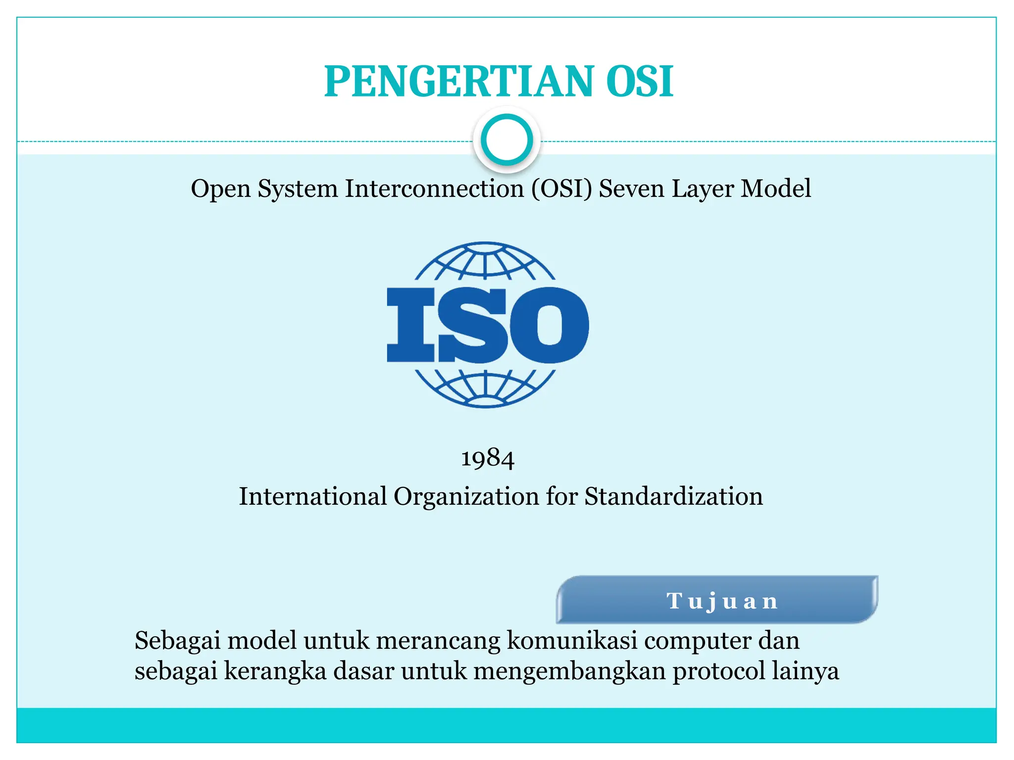 OSI_LAYER ( Open SYSTEM INTERCONNECTION ).pptx