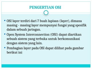 OSI_LAYER ( Open SYSTEM INTERCONNECTION ).pptx