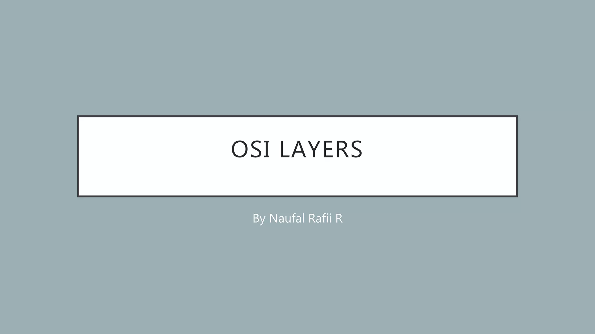 Osi layers | PPT
