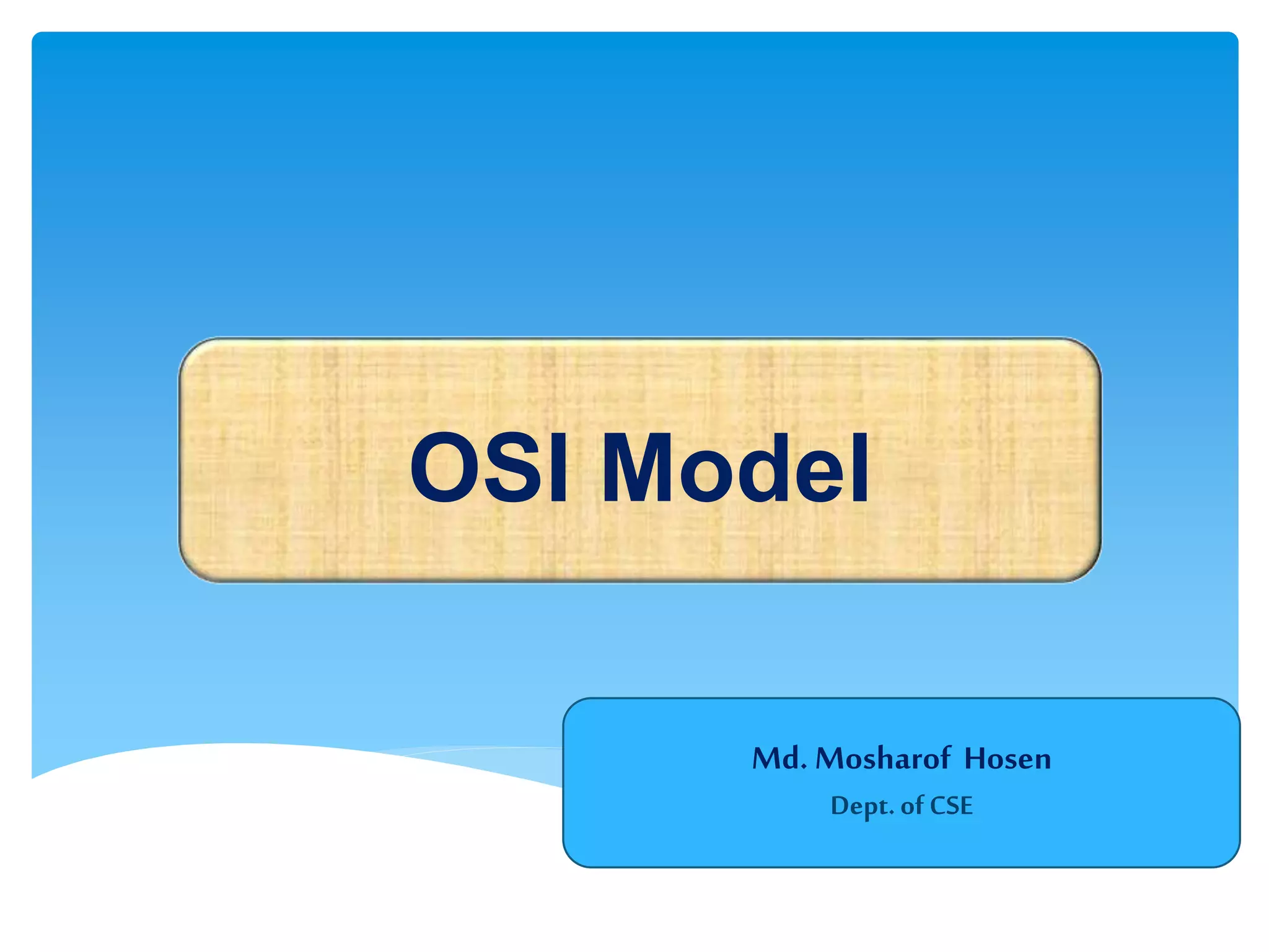 Osi model or open system interconnection by MHM | PPT