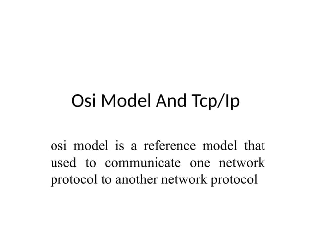 Osi Model And Tcp Application and physical layer.pptx