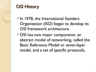 OSI Model, introduction, history,OSI layers andTCP/IP.ppt