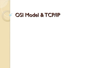 The OSI (Open Systems Interconnection) model is a conceptual framework that describes the ...
