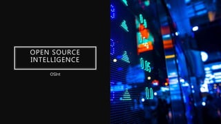 osint - open source Intelligence | PPT