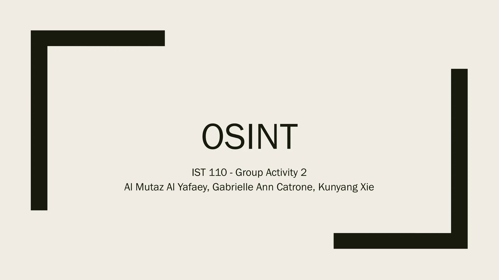 OSINT Presentation - IST 110 - Group 8.pptx