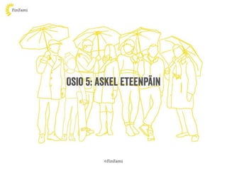 5. Askel eteenpäin | PPT