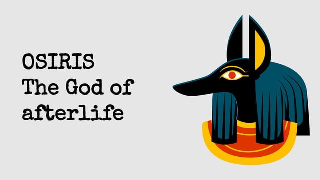 God of Egypt Osiris the god of afterlife .pptx