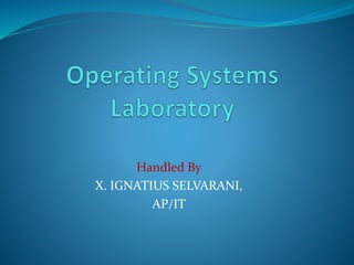 Operating System Laboratory presentation .ppt