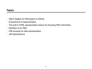 OSLC Adapter for Publishing Information on FMUs (Functional Mockup Units) | PPT