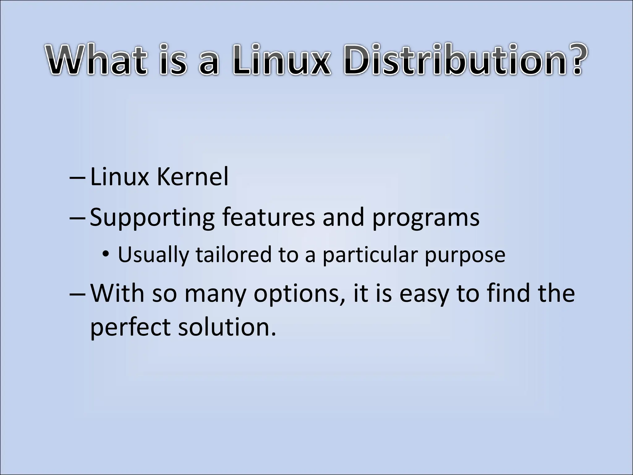 THE LINUX DISTRIBUTIONS EXPLAINED IN DETAIL | PPT