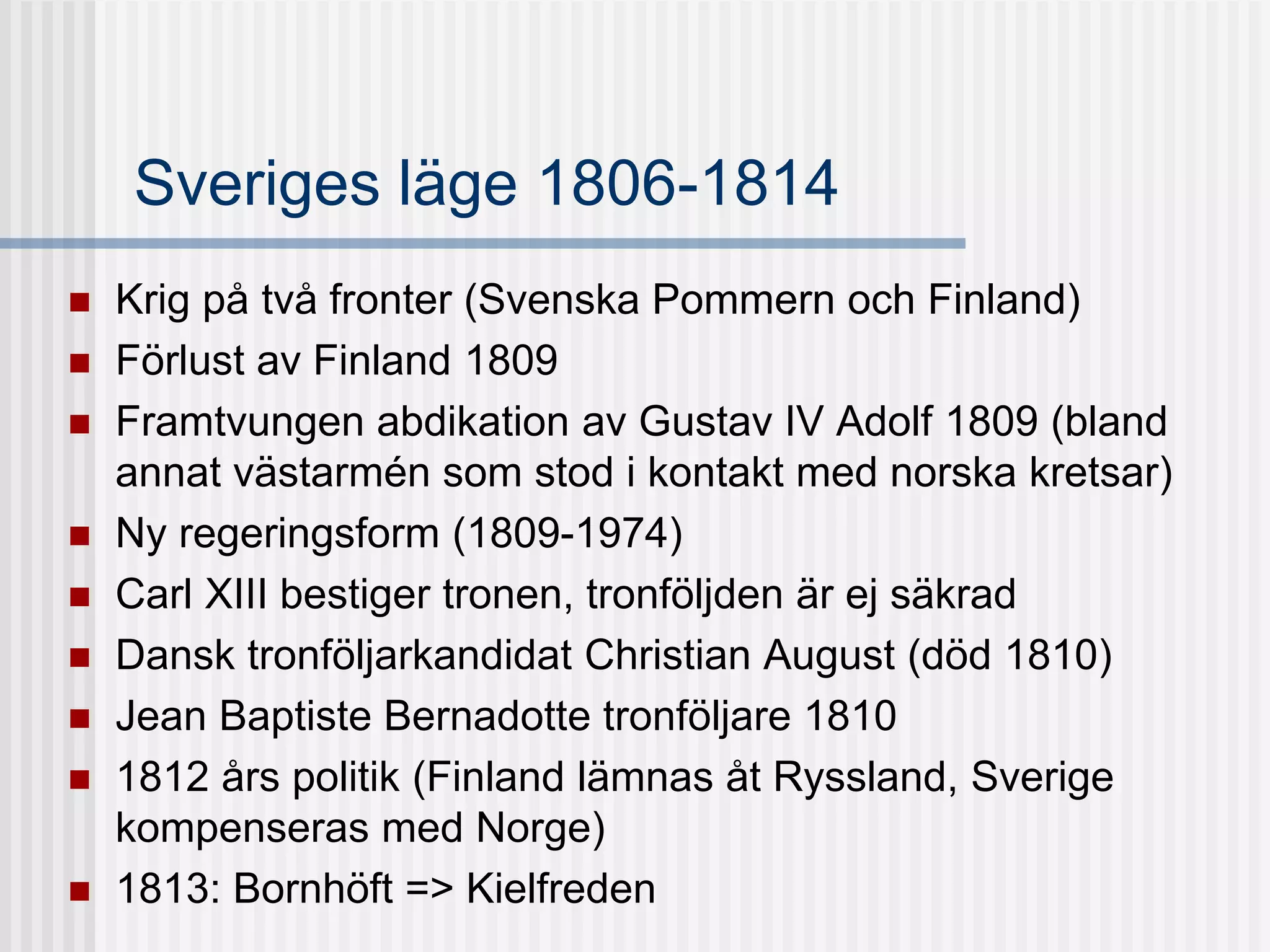 Norge 1814: svensk politik mellan vision och verklighet | PPT