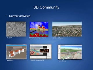 OpenStreetMap in 3D - current developments | PPT