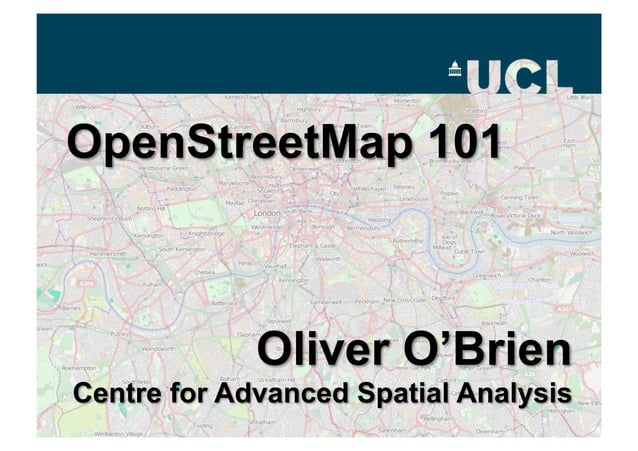 OpenStreetMap 101 | PPT
