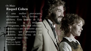 "Os Maias" - Personagens-tipo | PPT