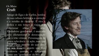 "Os Maias" - Personagens-tipo | PPT