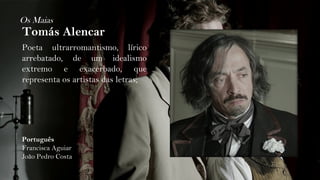 "Os Maias" - Personagens-tipo | PPT