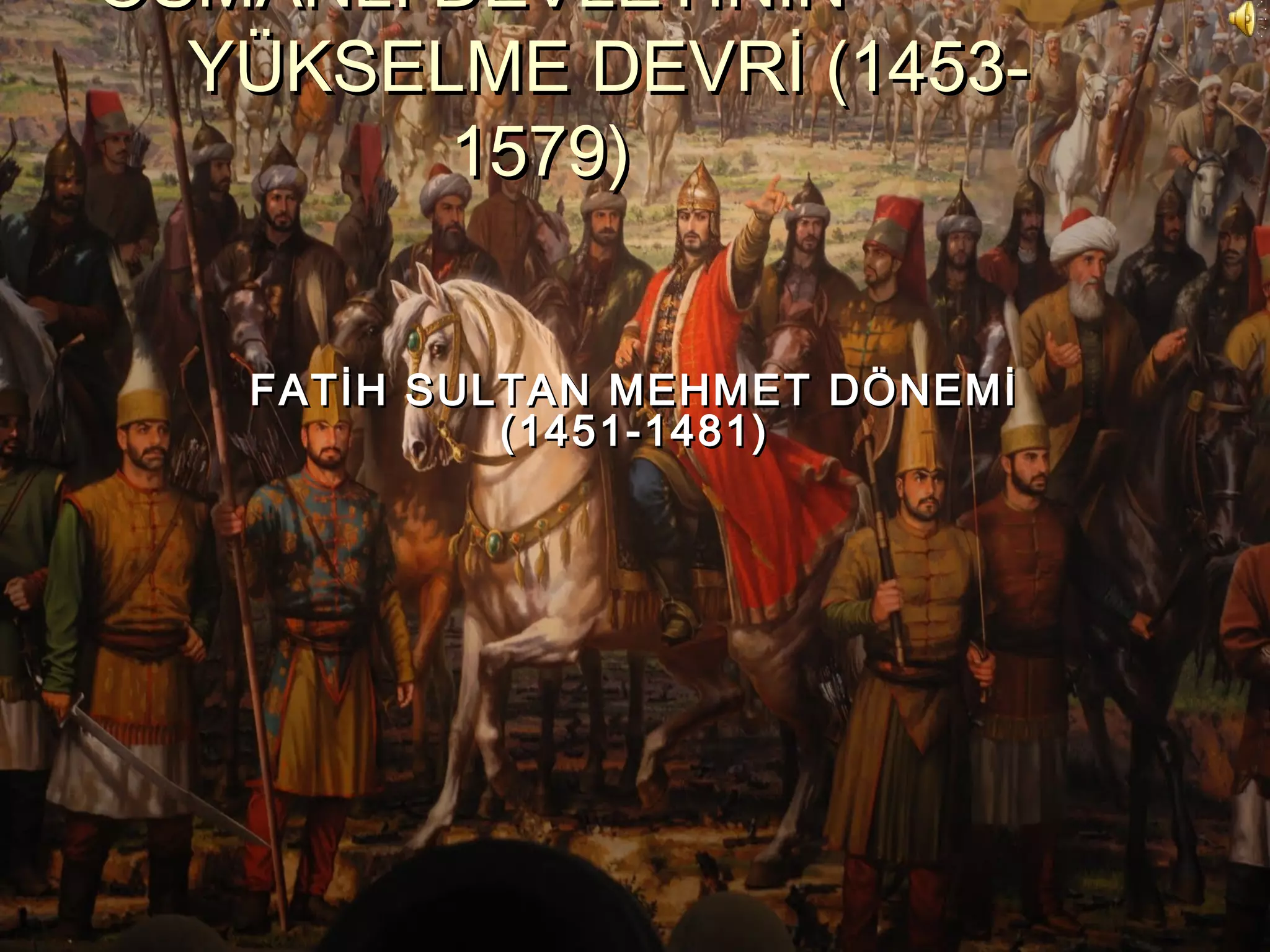 Osmanli devletinin yükselme devri (1453 1579) (2) | PPT