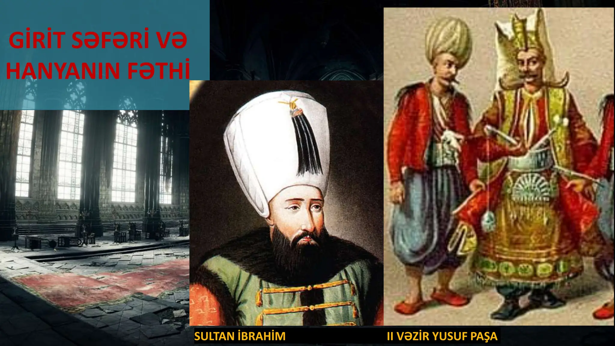 Osmanlı tarixi. Sultan İbrahim və onun hakimiyyəti. pptx | PPTX